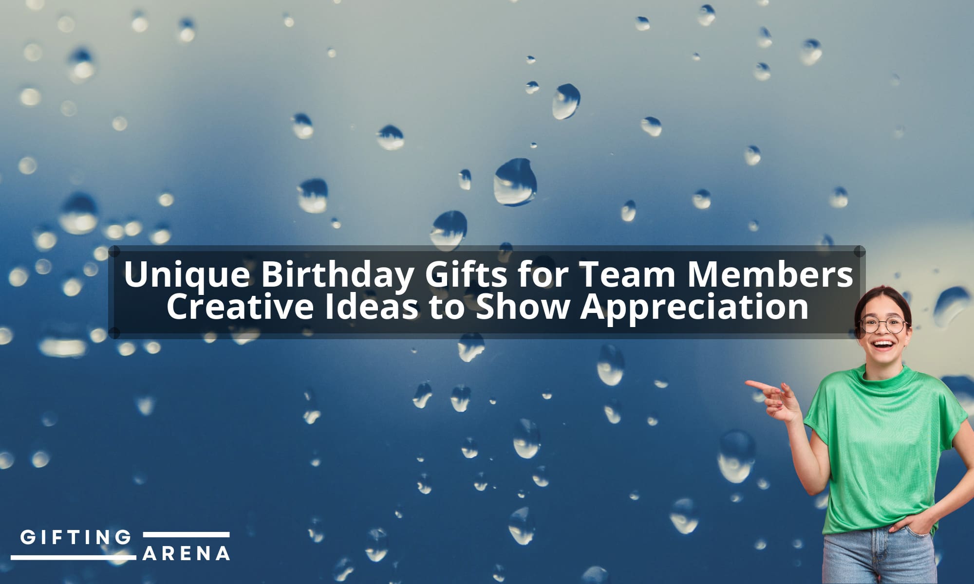 "Top 10 Unique Birthday Gifts For Team Member | Thoughtful Ideas"